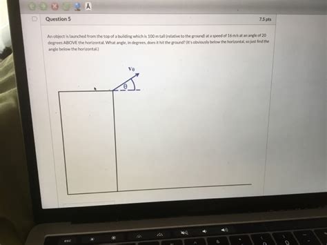 Solved Ä Question 4 7 5 Pts An Object Is Launched From The