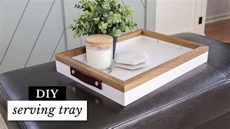 Easy Diy Serving Tray Diy Wood Serving Tray With Handles Youtube