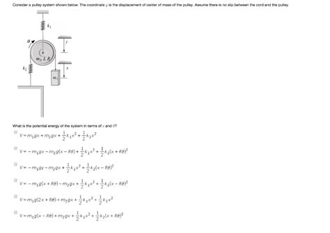 Solved Consider A Pulley System Shown Below The Coordinate Chegg