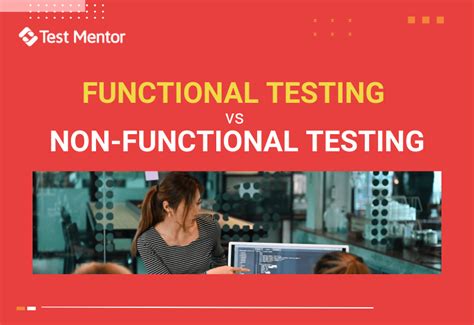 Phân biệt Functional Testing và Non Functional Testing trong kiểm thử