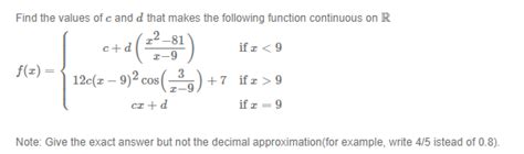 Solved Find The Values Of C And D That Makes The Following Chegg Com