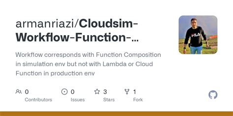 Github Armanriazicloudsim Workflow Function Container Workflow Corresponds With Function