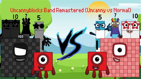 Uncannyblocks Band Remastered 1 100 Uncanny Vs Normal Who Win Numberblocksbasics1220 Youtube