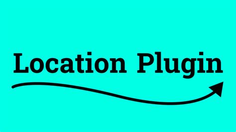 Location Plugin