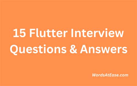 15 Flutter Interview Questions And Answers Words At Ease