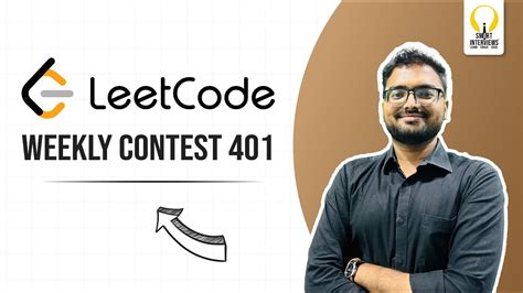 Leetcode Weekly 401 Contest Video Solutions Smart Interviews Youtube