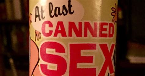 And Everything Else Too At Last Canned Sex