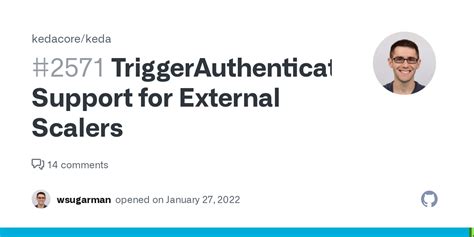 Triggerauthentication Support For External Scalers · Issue 2571 · Kedacore Keda · Github