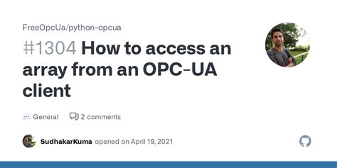 How To Access An Array From An Opc Ua Client · Freeopcua Python Opcua · Discussion 1304 · Github