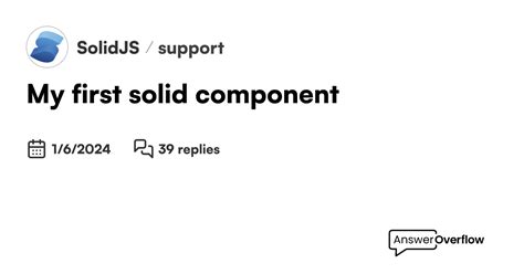 My First Solid Component Solidjs