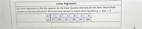 Solved Linear Regression Use Linear Regression To Find The
