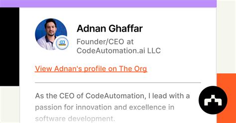 Adnan Ghaffar Founder Ceo At Codeautomation Ai Llc The Org