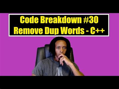 Code Breakdown Remove Duplicate Words Codewars C YouTube