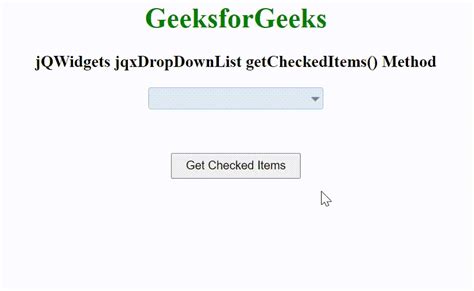 Jqwidgets Jqxdropdownlist Getcheckeditems Method Geeksforgeeks
