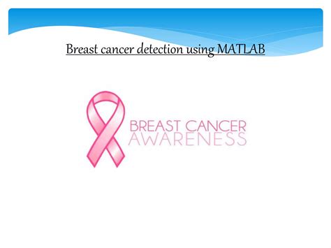 Breast Cancer Detection Using Matlab Pptx