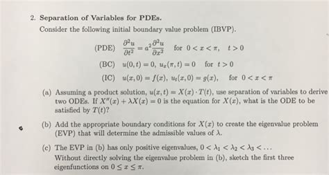 Solved 2 Separation Of Variables For Pdes Consider The