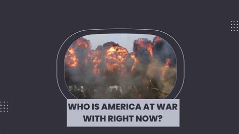 Who Is America At War With Right Now