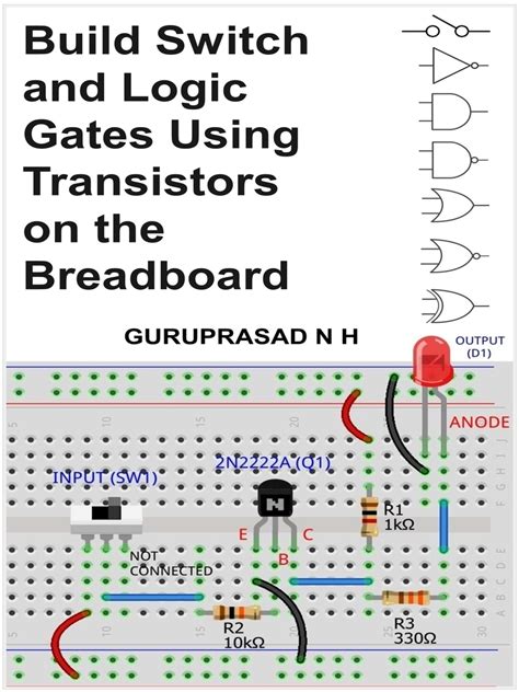 Build Switch And Logic Gates Using Transistors On The Breadboard By
