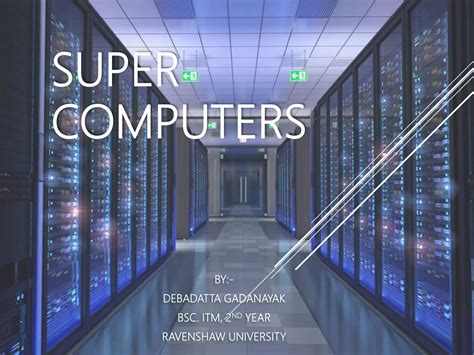 supercomputers pptx computing technology and computing