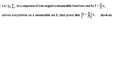 solved let {u be a sequence of non negative measurable