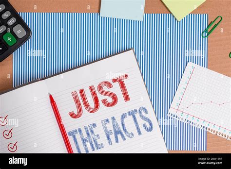 Text Sign Showing Just The Facts Business Photo Text To Have The Correct Information About The