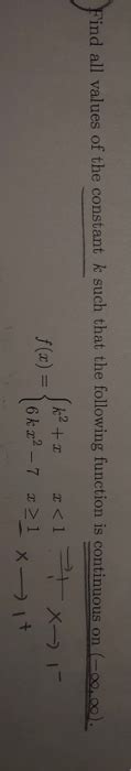 Solved Find All Values Of The Constant K Such That The