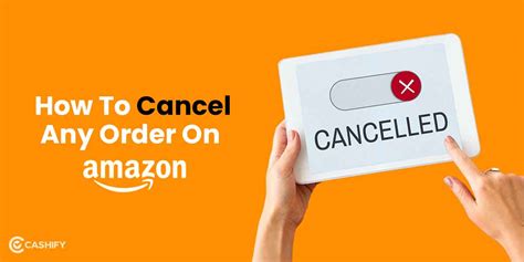 Try These Methods To Cancel Your Orders On Amazon S App And Website Cashify Blog