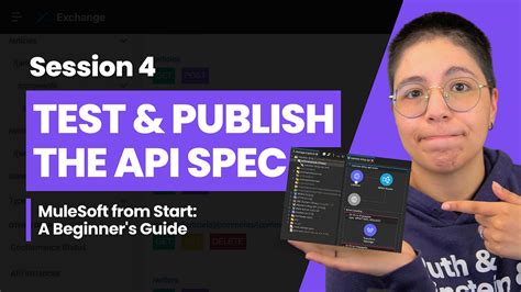 Mulesoft From Start A Beginners Guide — Session 4 Test And Publish The Api Specification By