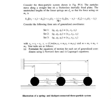Solved Consider The Three Particle System Shown In Fig P54 The