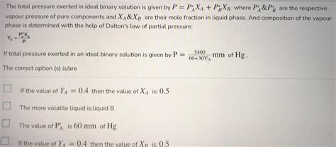 Answered The Total Pressure Exerted In Ideal Binary Solution Is Given