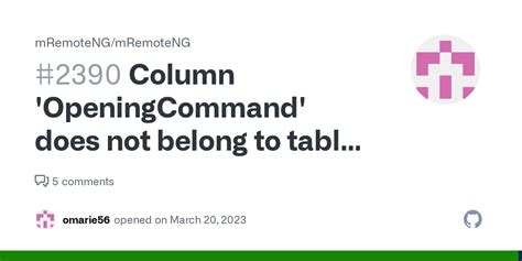 column openingcommand does not belong to table tblcons · issue 2390
