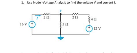 Solved Use Node Voltage Analysis To Find The Voltage V And Chegg Com