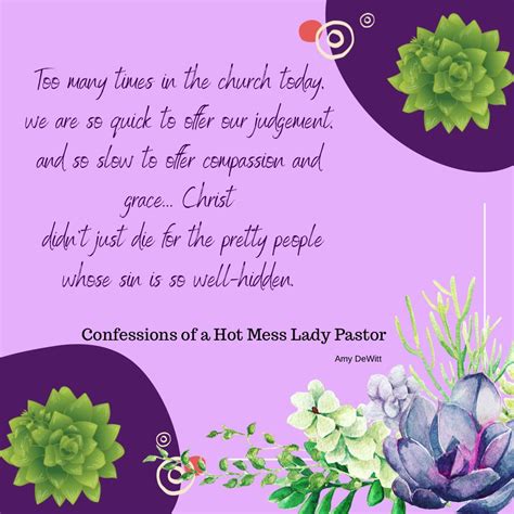 Confessions Of A Hot Mess Lady Pastor Amy Dewitt Author