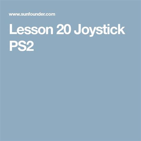Lesson 20 Joystick Ps2 Lesson Joystick Arduino