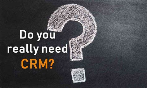 Do You Really Need Crm Savantis Solutions