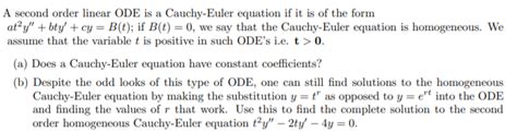 Solved A Second Order Linear Ode Is A Cauchy Euler Equation