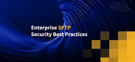 Secure Sftp A Deep Dive