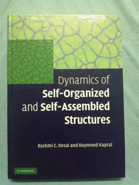 Dynamics Od Self Organized And Self Assembled Structures A15