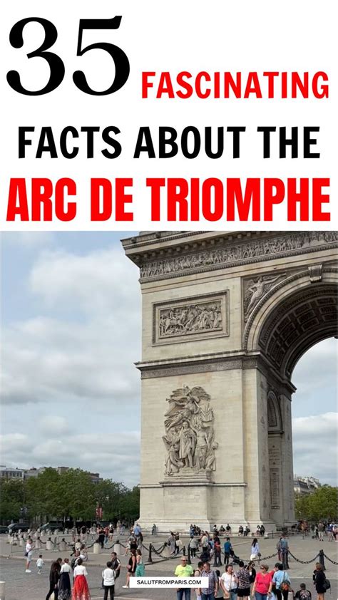 35 Fascinating Facts About The Arc De Triomphe Salut From Paris In 2024