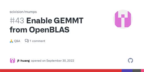 Enable Gemmt From Openblas · Scivision Mumps · Discussion 43 · Github