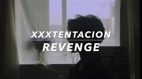 Xxxtentacion Revenge Lyrics Youtube