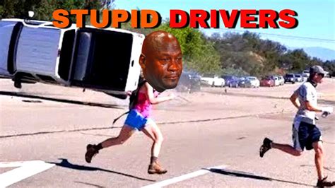 Idiot Drivers Caught On Camera Stupid Driving Fails Compilation