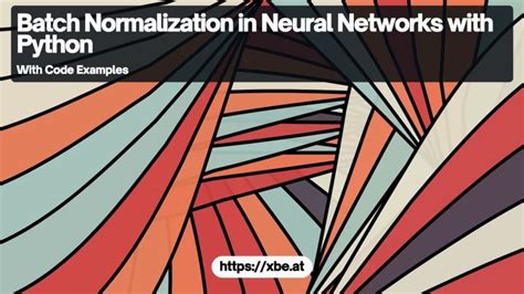 Giuseppe Canale Cissp On Linkedin Batch Normalization In Neural Networks With Python