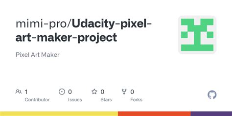 github mimi pro udacity pixel art maker project pixel art maker