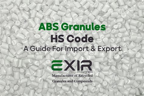 Abs Granules Hs Code A Guide For Export And Import Abs