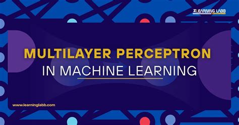 Multilayer Perceptron In Machine Learning Backpropagation