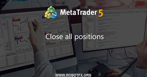 Close All Positions Ea Metatrader 5 Download Metatrader Trading
