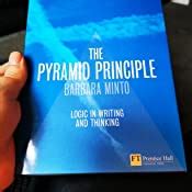 The Pyramid Principle Logic In Writing And Thinking Amazon Co Uk Minto Barbara 8601300174600