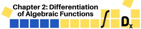 Chapter 2 Differentiation Of Algebraic Functions A Comprehensive Guide