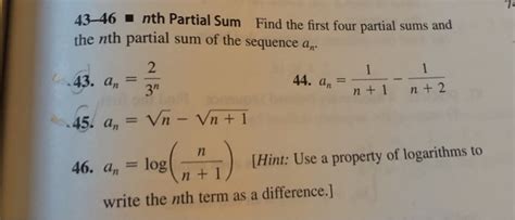 Solved 43 46 1 Nth Partial Sum Find The First Four Partial